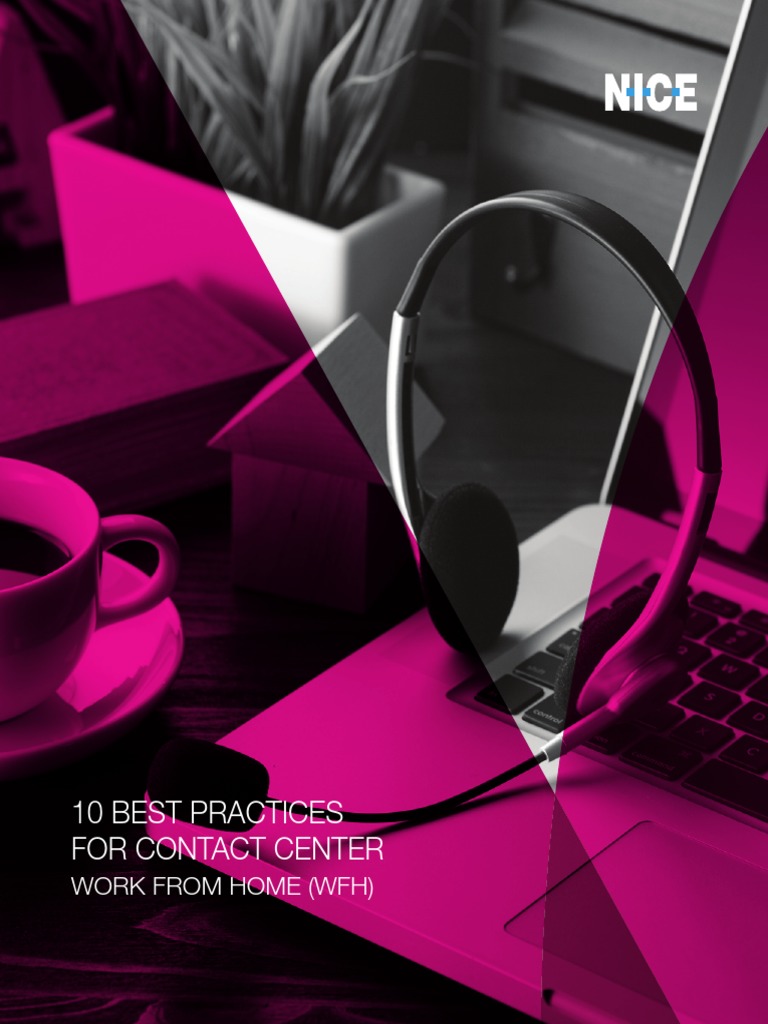 10 Best Practices For Contact Center: Work From Home (WFH) | PDF ...