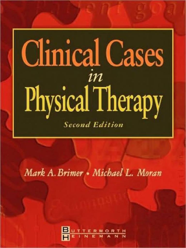 Clinical Cases in Physical Therapy 2nd Edition PDF | PDF | Physical ...