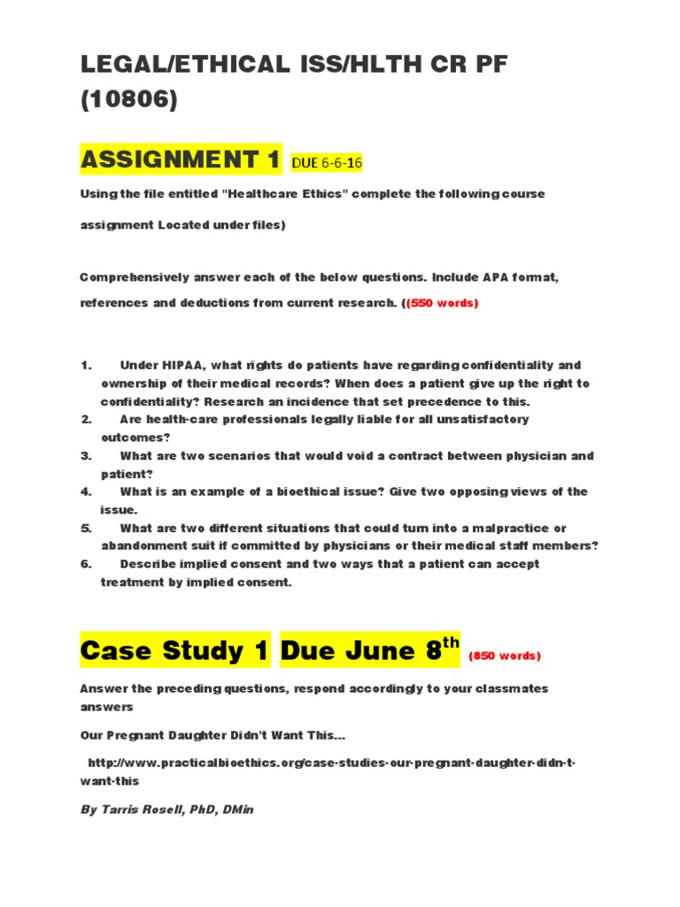 Legal/Ethical Iss/Hlth CR PF (10806) Assignment 1: Case Study 1 Due ...