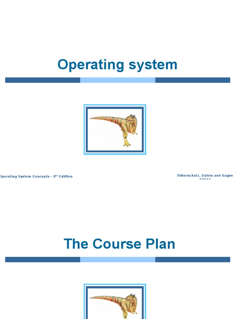 Operating System: Silberschatz, Galvin and Gagne ©2013 Operating System ...