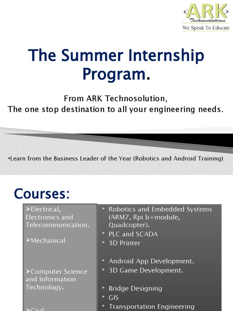 The Summer Internship Program: From ARK Technosolution, The One Stop Destination To All Your ...
