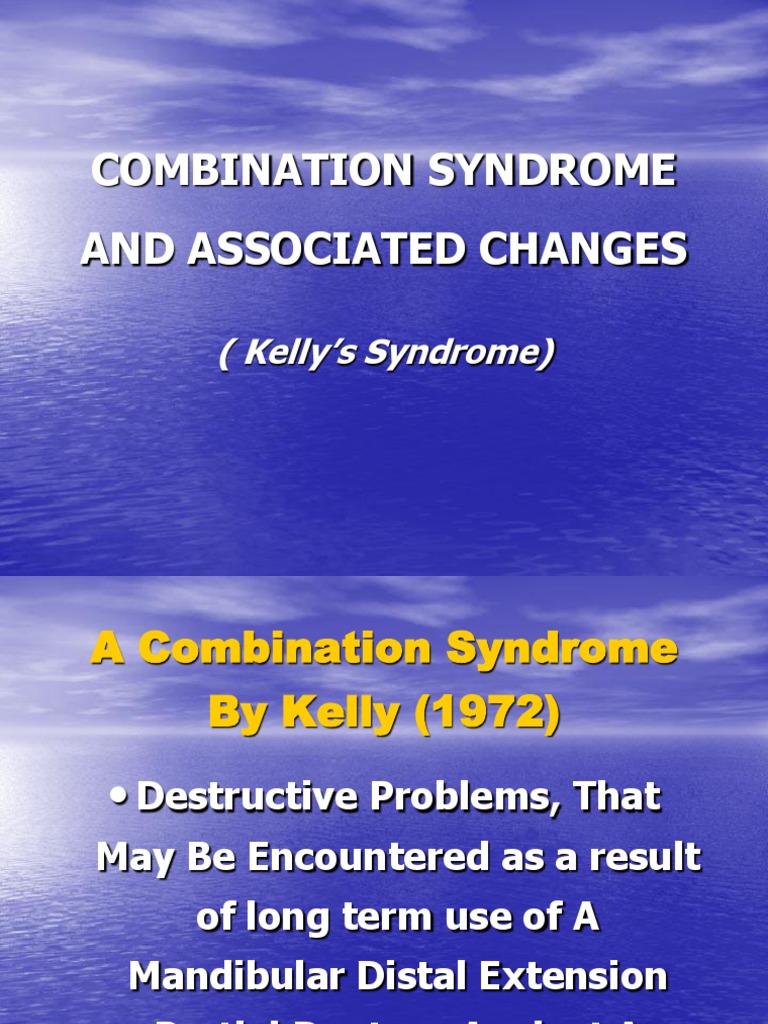 Understanding Combination Syndrome in Prosthodontics | PDF | Dental ...