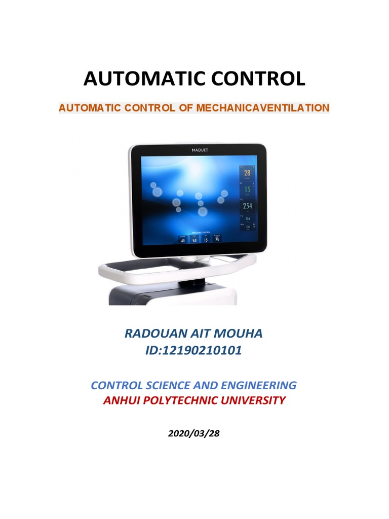 Closed Loop Control: An Automatic Approach to Mechanical Ventilation ...
