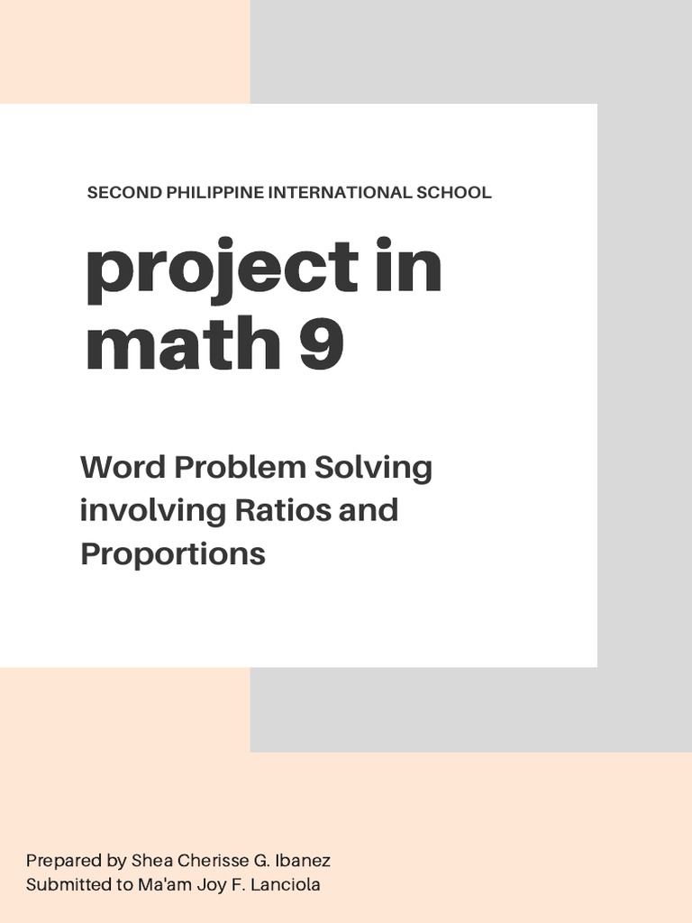 Project in Math 9: Word Problem Solving Involving Ratios and ...
