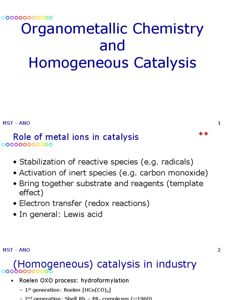 Organometallic Chemistry and Homogeneous Catalysis: Mst - Ano 1 ...