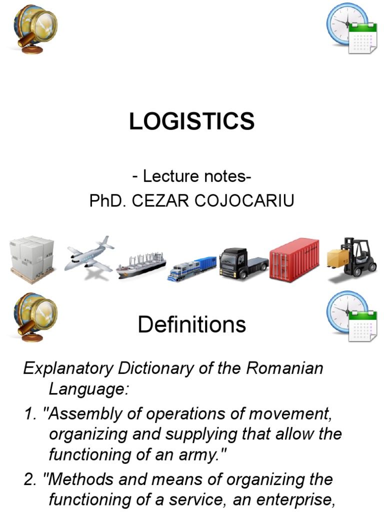 Logistics: - Lecture Notes-Phd. Cezar Cojocariu | PDF | Business ...