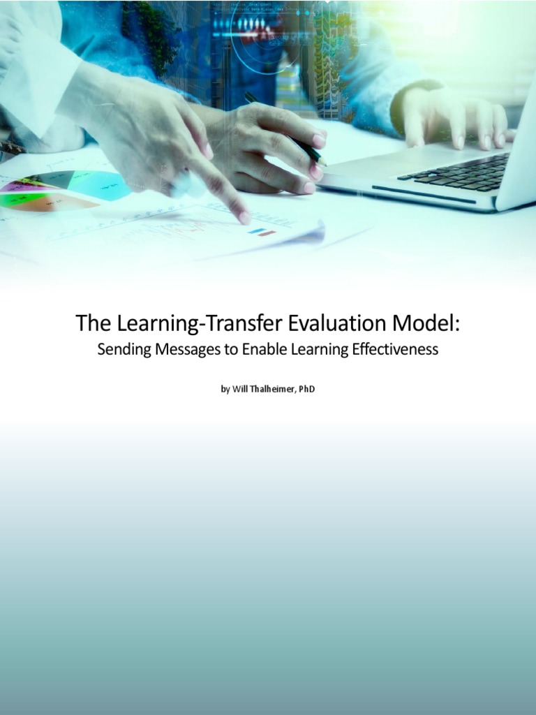 Thalheimer The Learning Transfer Evaluation Model Report For LTEM v12 ...