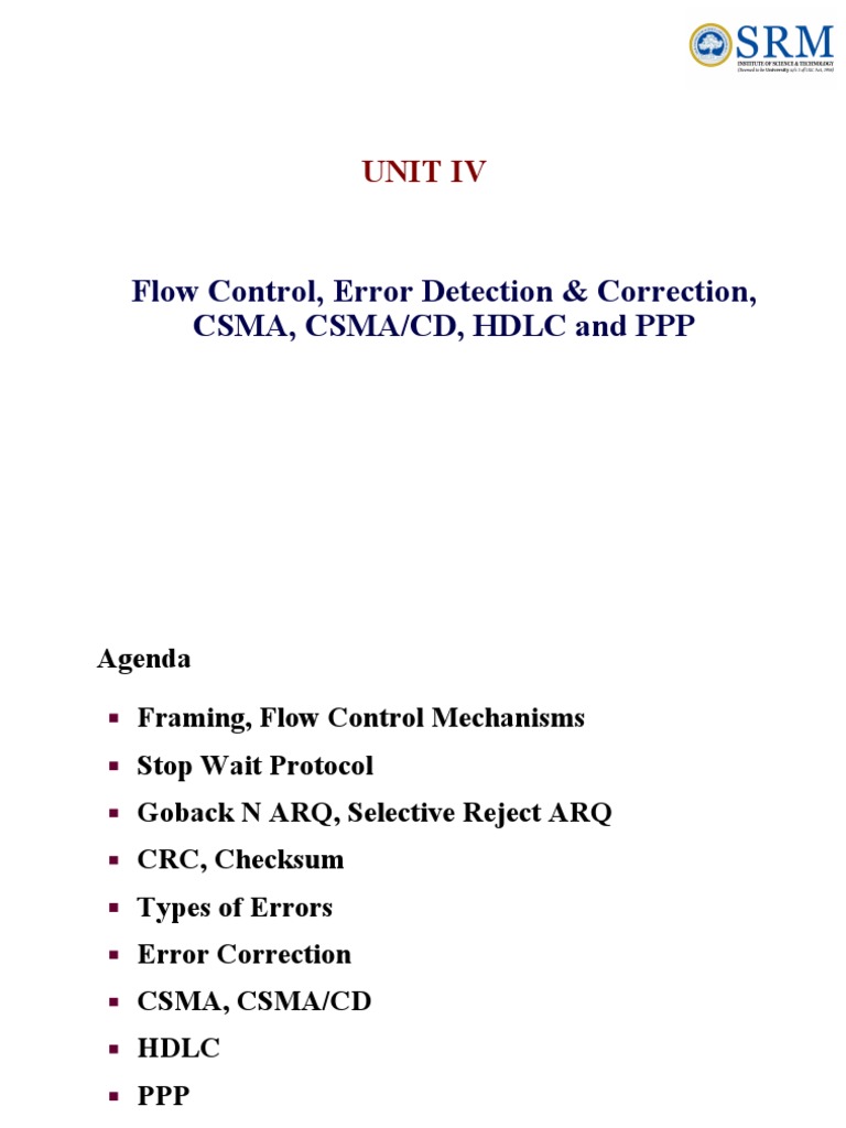 Unit Iv: Flow Control, Error Detection & Correction, Csma, Csma/Cd, HDLC and PPP | Download Free ...