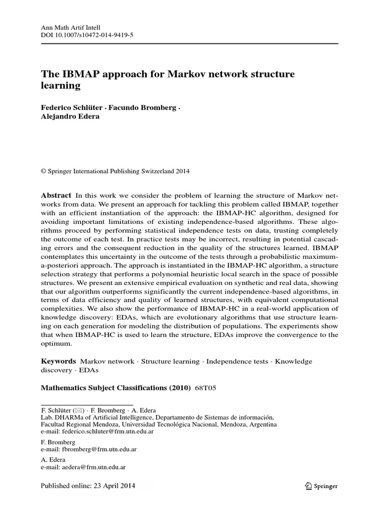 The IBMAP Approach For Markov Network Structure Learning: Federico SCHL Uter Alejandro Edera ...