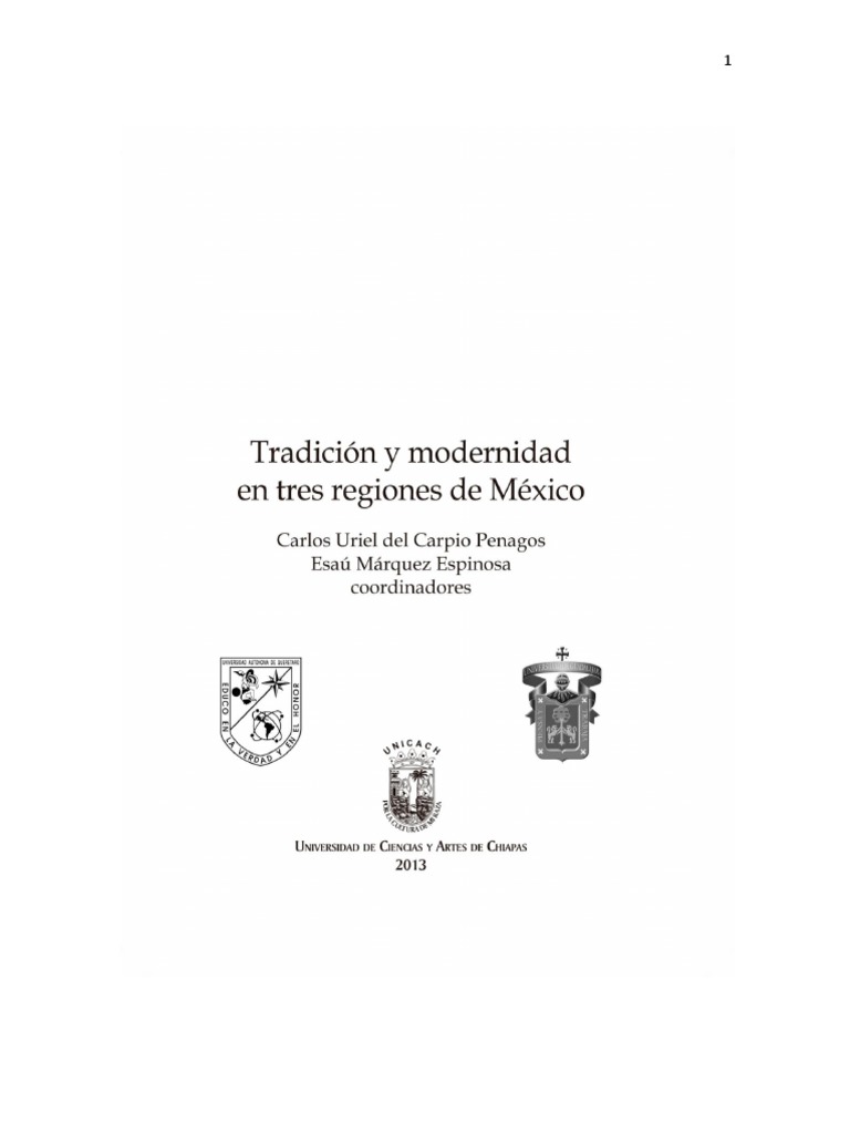 LIBRO, Tradicion y Modernidad, Historia de Chiapas, Carlos Uriel Del ...