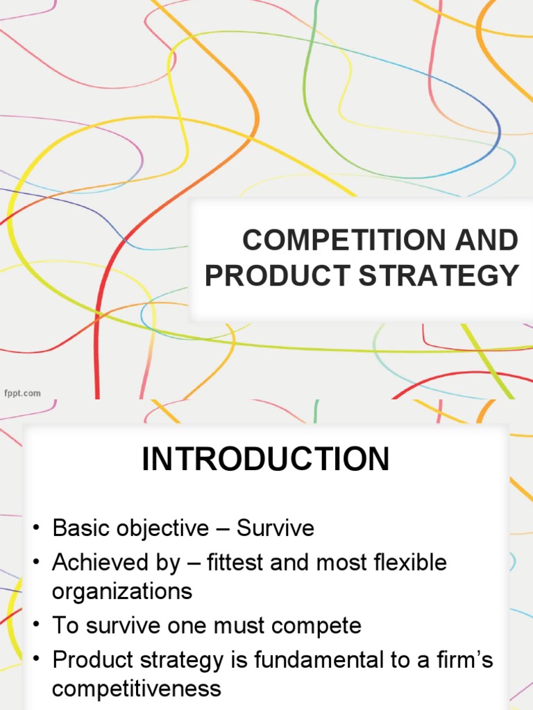 1-2 Competition and Product Strategy | PDF | Strategic Management ...