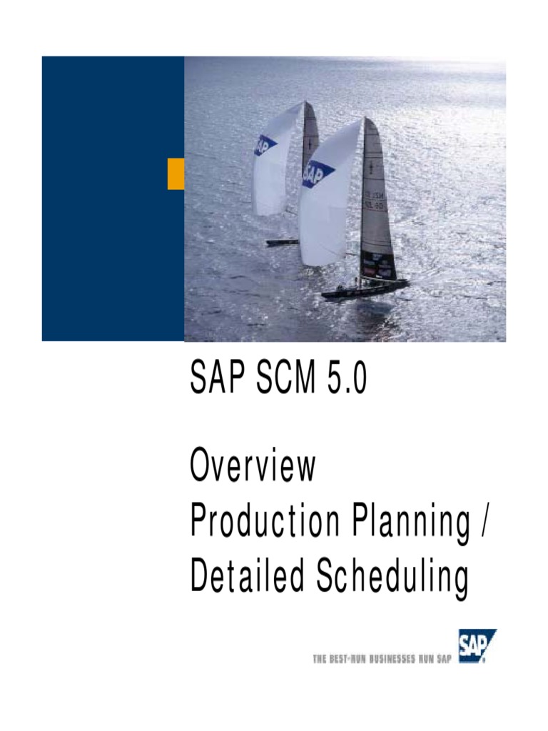 Sap SCM 5.0 Production Planning / Detailed Scheduling | PDF | Supply ...