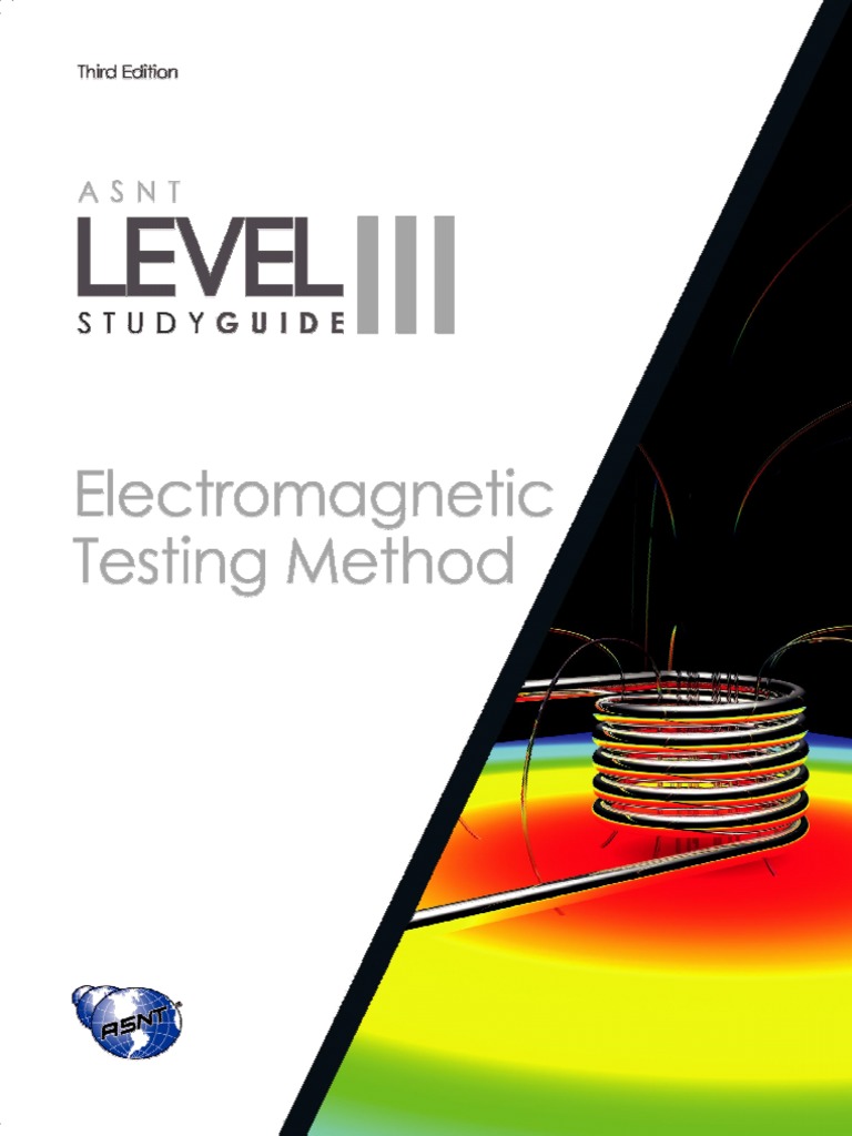 ASNT Level III Study Guide Electromagnetic Testing (ET), Third E.pdf ...