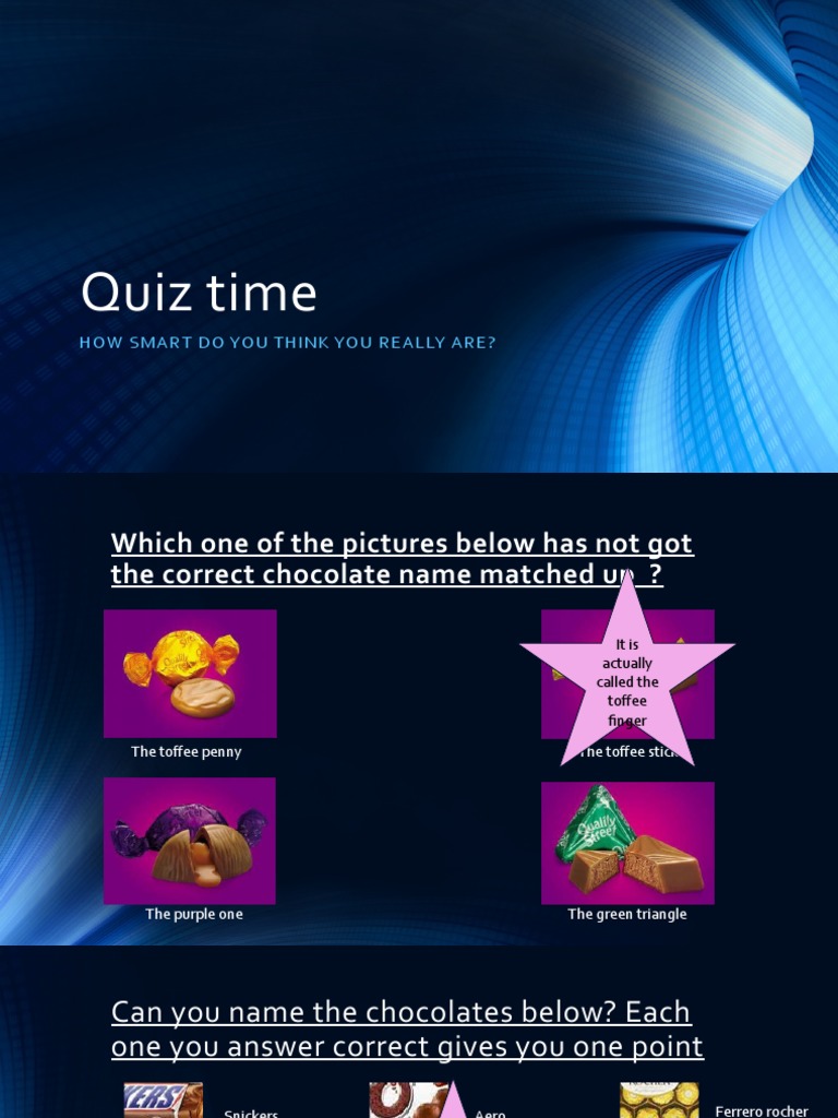 Quiz Time: Howsmart Do Youthink You Reallyare? | PDF | Potato Chip ...