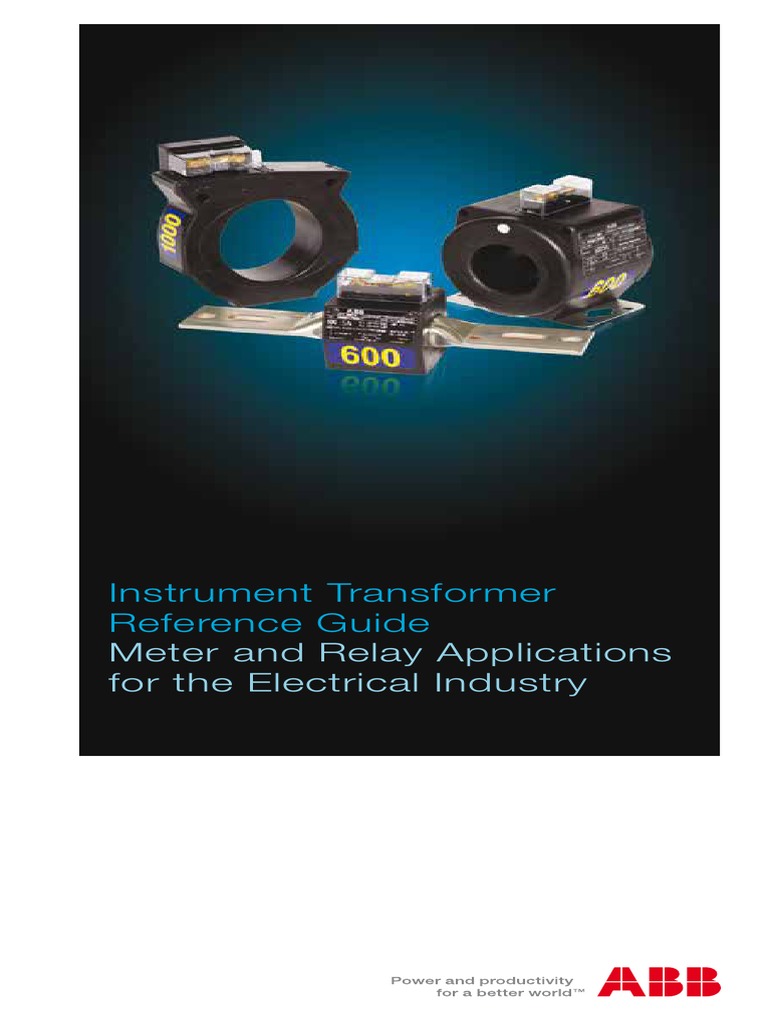 Instrument Transformer Reference Guide: Meter and Relay Applications ...