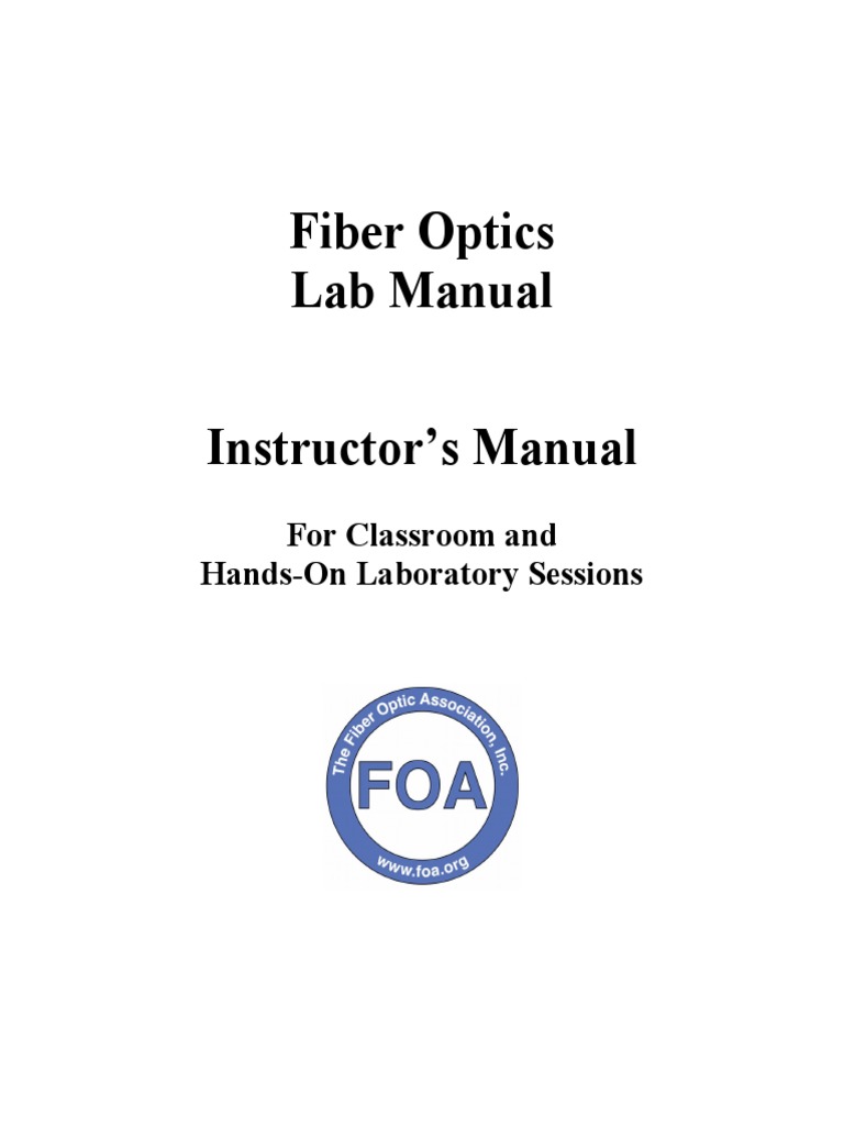 Fiber Optics Lab Manual Instructor's Manual: For Classroom and Hands-On ...