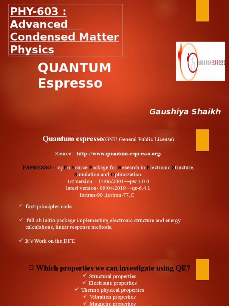 PHY-603: Advanced Condensed Matter Physics: Quantum Espresso | PDF | Density Functional Theory ...