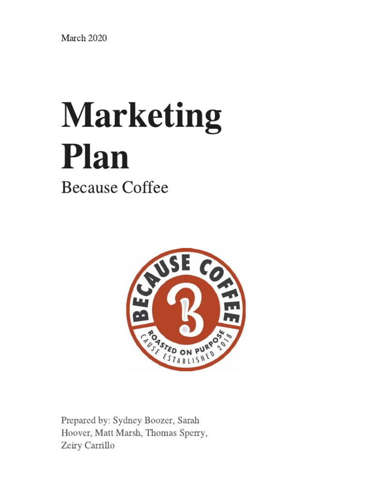 Because Coffee Marketing Plan | PDF | Retail | Coffee