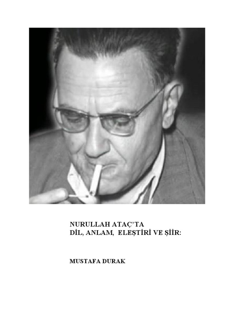 Nurullah Ataç'ta Dil, Anlam, Eleştiri Ve Şiir | PDF