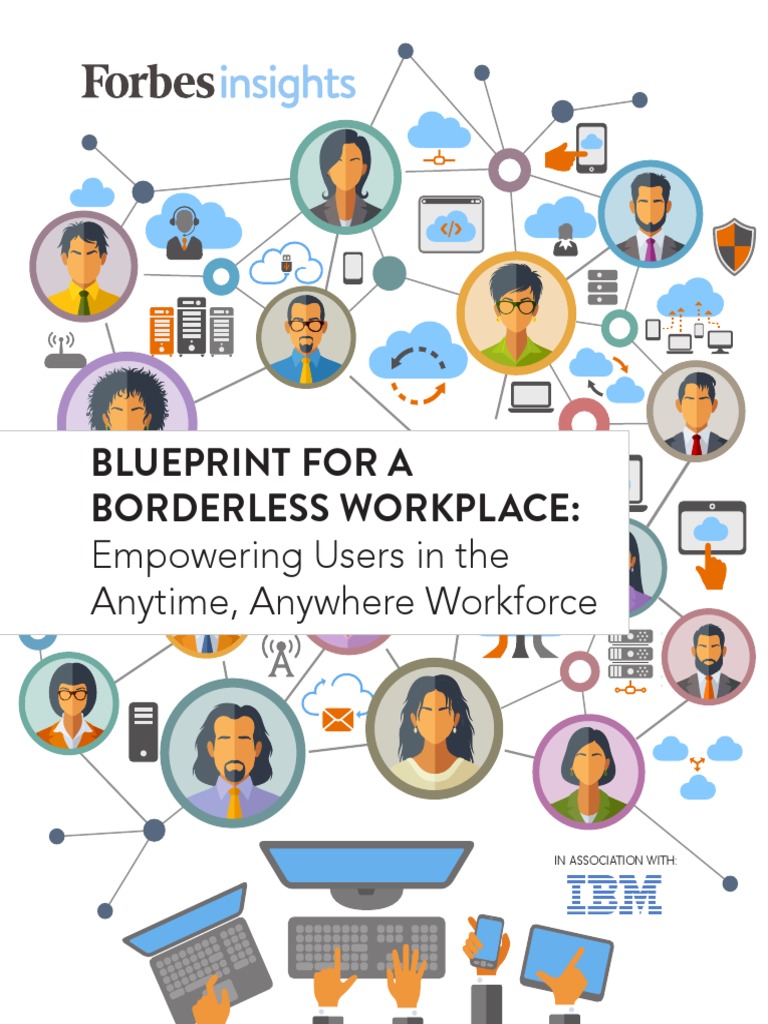 Blueprint For A Borderless Workplace:: Empowering Users in The Anytime ...