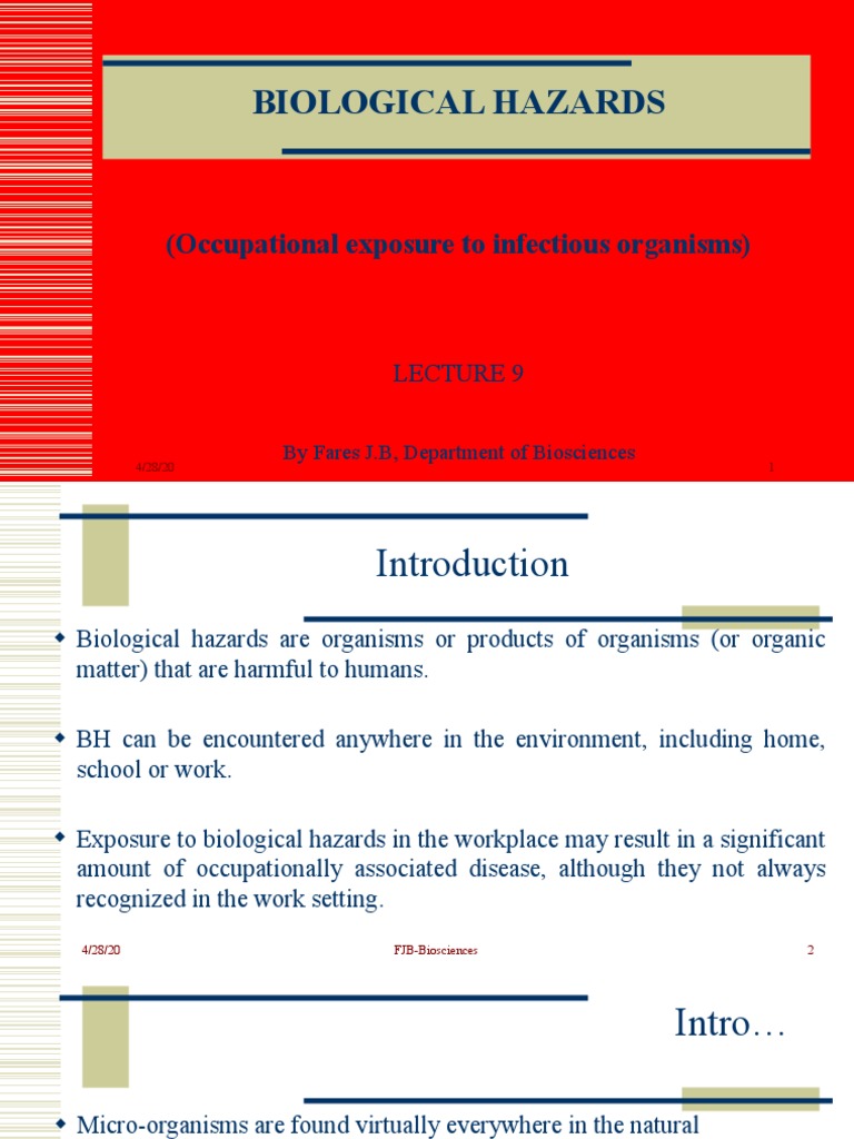 Biological Hazards: (Occupational Exposure To Infectious Organisms ...
