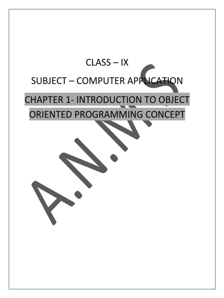 Class - Ix Subject - Computer Application Chapter 1-Introduction To Object Oriented Programming ...