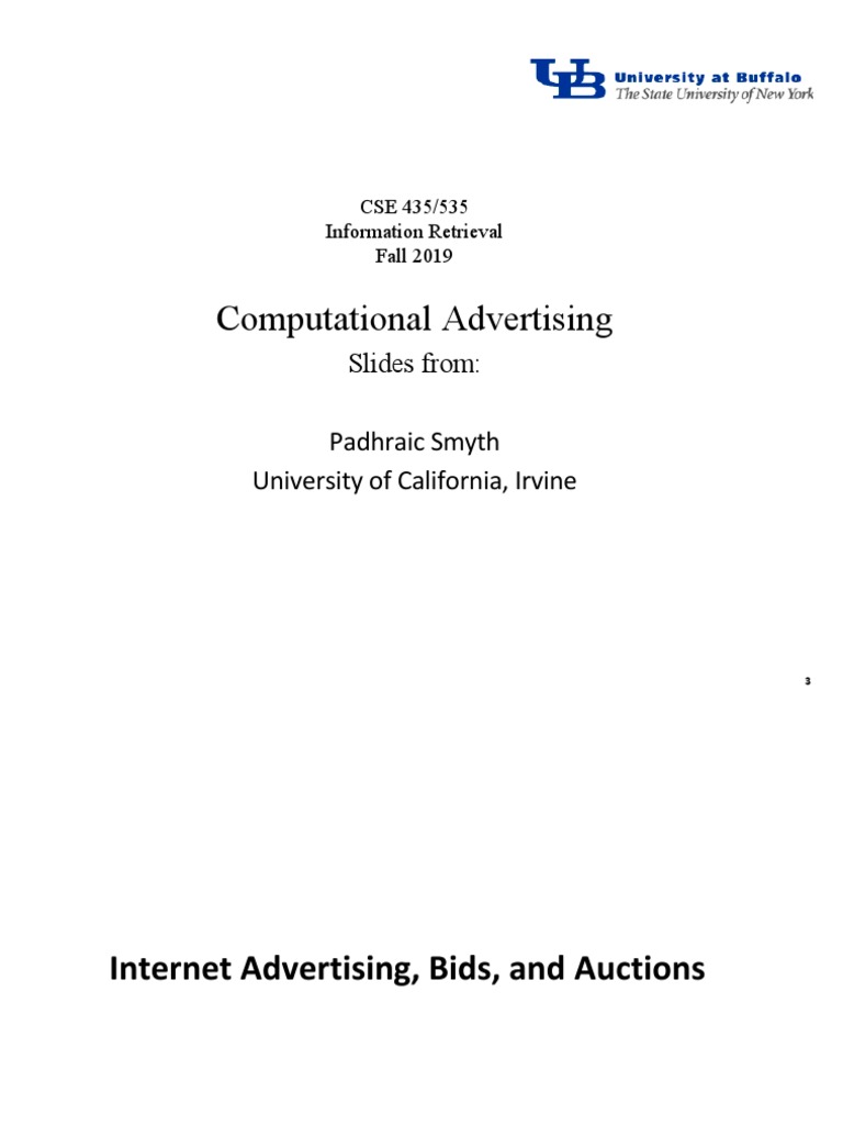 Computational Advertising: Slides From: Padhraic Smyth University of ...