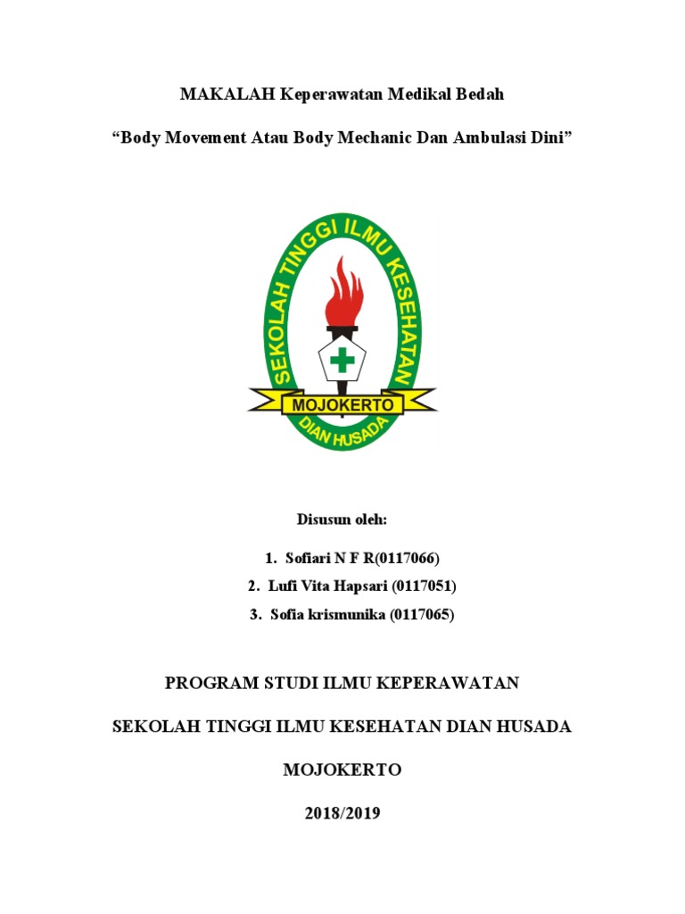 MAKALAH Keperawatan Medikal Bedah "Body Movement Atau Body Mechanic Dan ...