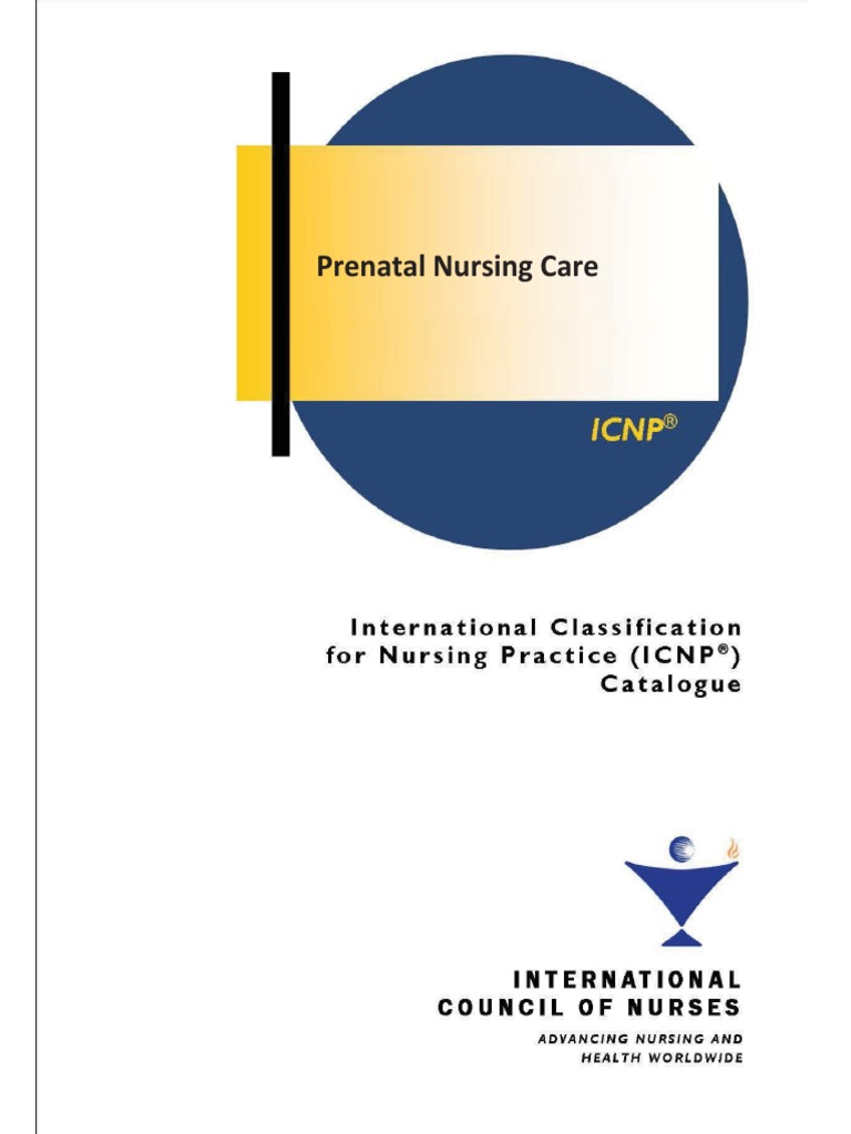 ICNP Catalogue Prenatal Nursing Care | PDF | Pregnancy | Substance Abuse