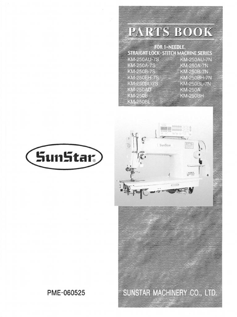 Sunstar KM-250 PDF | PDF | Sewing Machine | Manufactured Goods