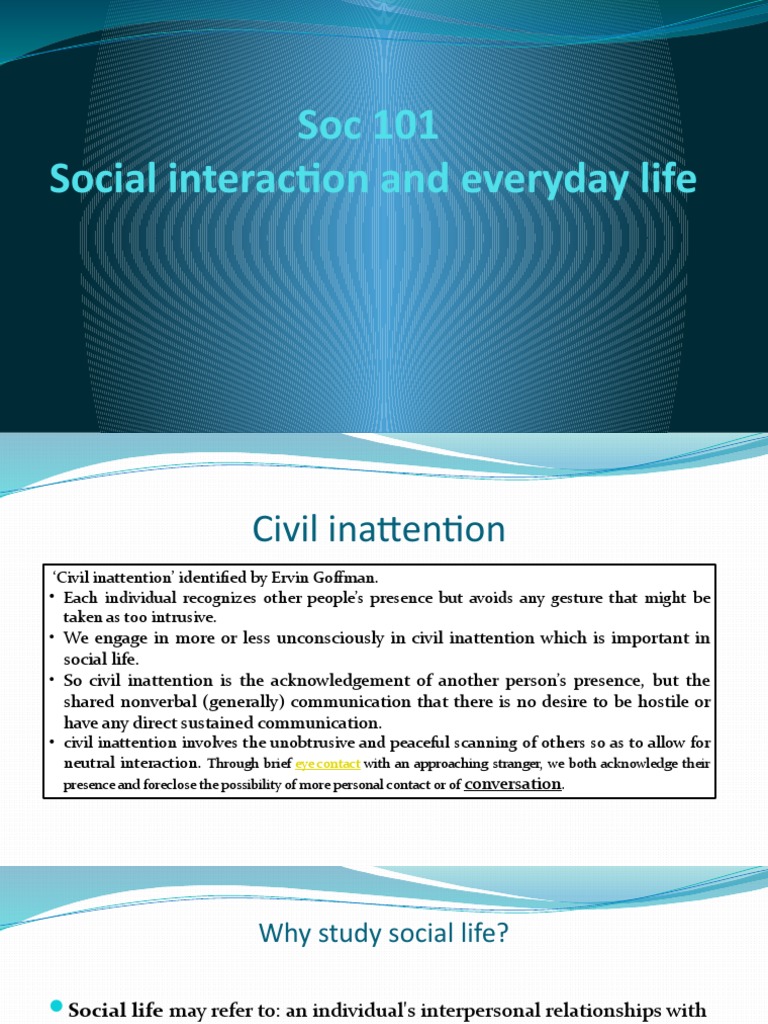 Goffman's Civil Inattention and Impression Management in Social ...