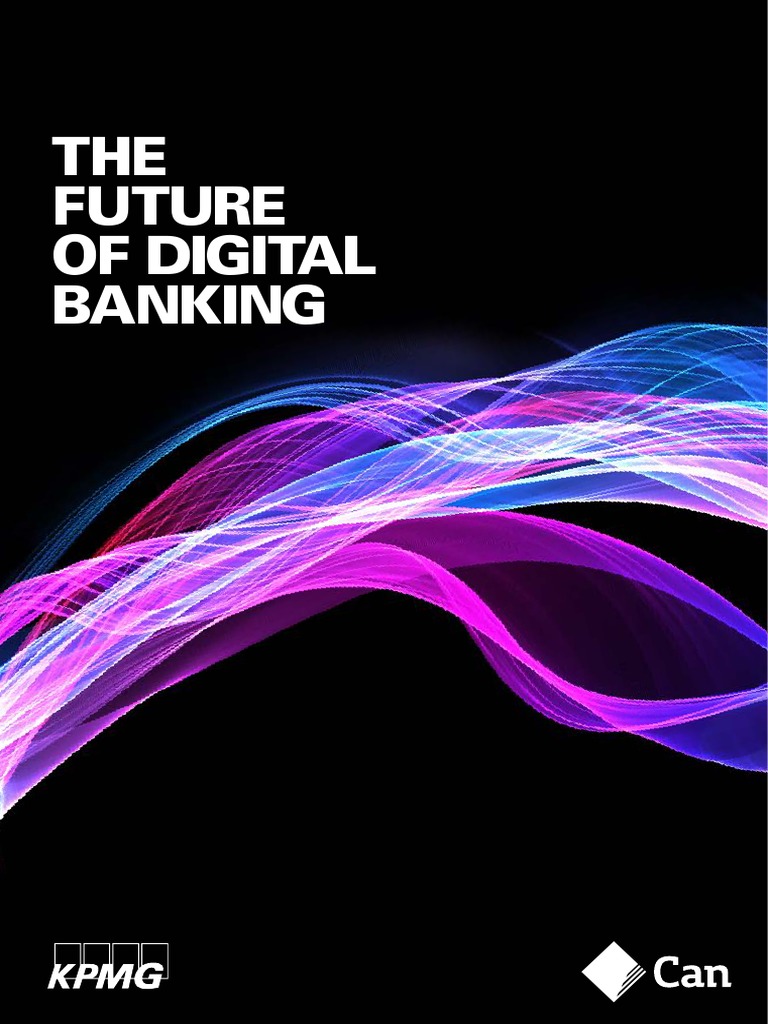 The Future of Digital Banking PDF | PDF | Financial Technology ...