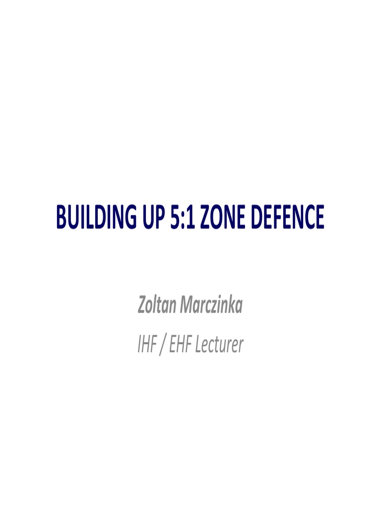 Building Up 5 1 Zone Defence | PDF | Defender (Association Football ...