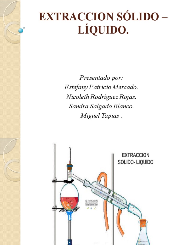 Extracción Sólido-Líquido: Proceso y Aplicaciones | PDF | Solubilidad ...