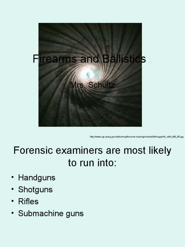 Firearms and Ballistics Overview | PDF | Cartridge (Firearms) | Gun Barrel