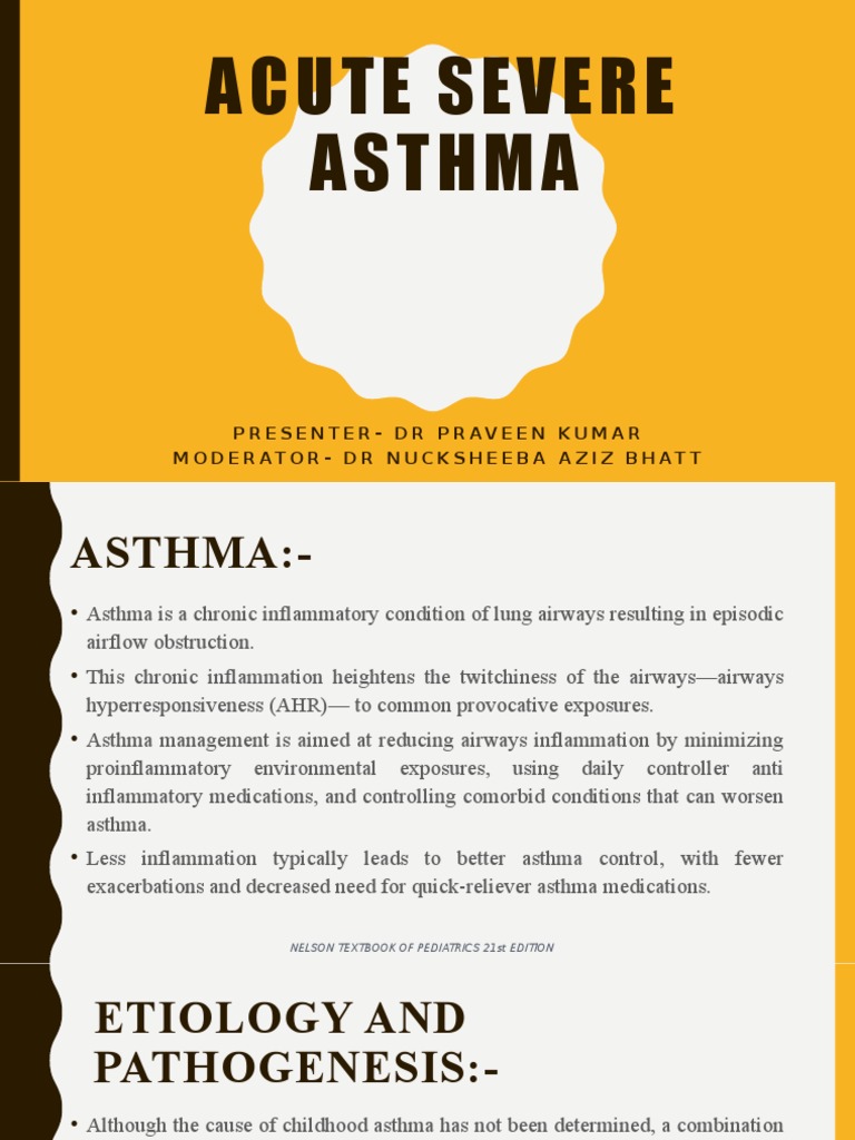 Acute Severe Asthma: Presenter-Dr Praveen Kumar Moderator - DR ...