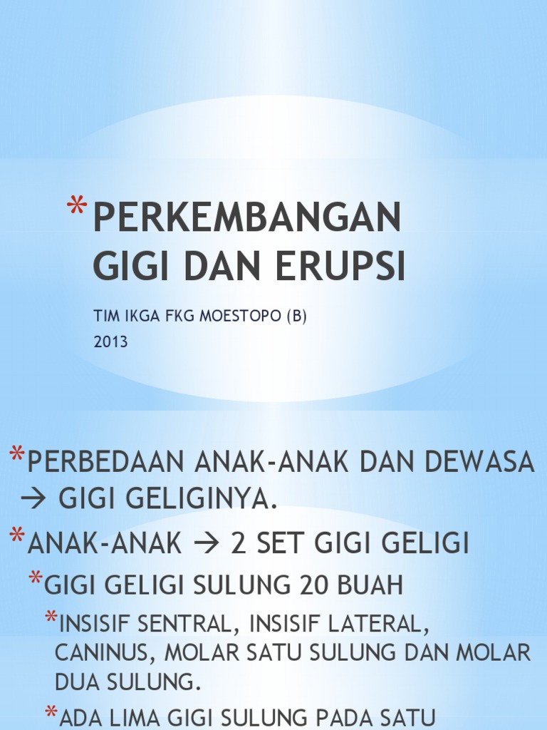 Perkembangan dan Erupsi Gigi | PDF