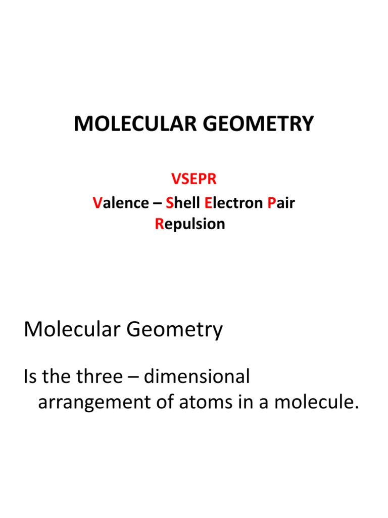 Molecular Geometry: Vsepr V S E P R | PDF