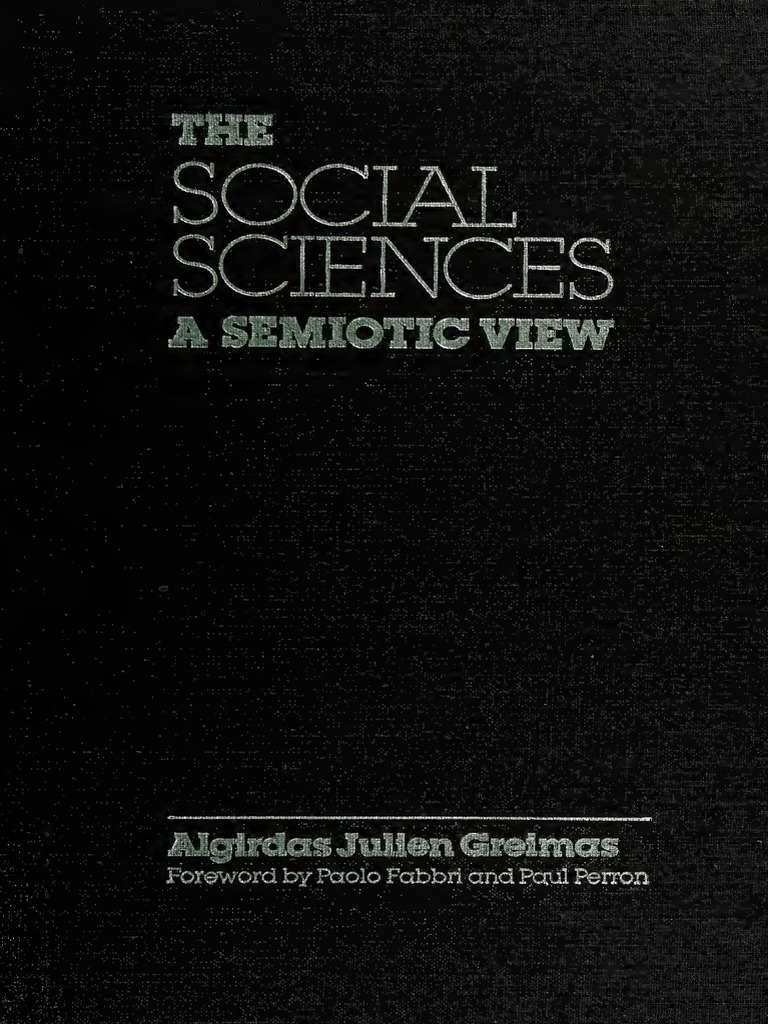 The Social Sciences, A Semiotic View - Algirdas Julien Greimas PDF ...