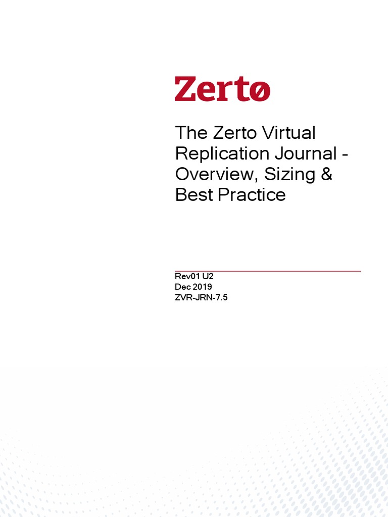 Zerto Virtual Replication Journal Overview Sizing and Best Practices | PDF | Computer Data ...