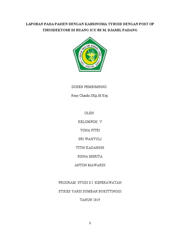 Laporan Pada Pasien Dengan Karsinoma Tyroid Dengan Post Op Tiroidektomi ...