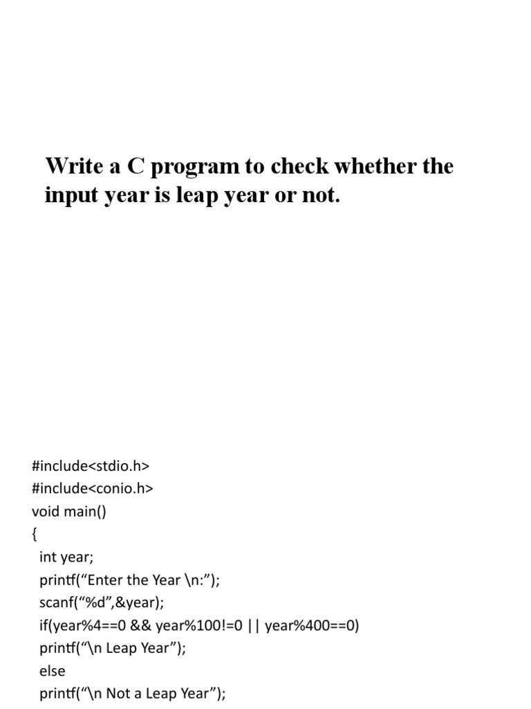 Write A C Program To Check Whether The Input Year Is Leap Year or Not | PDF