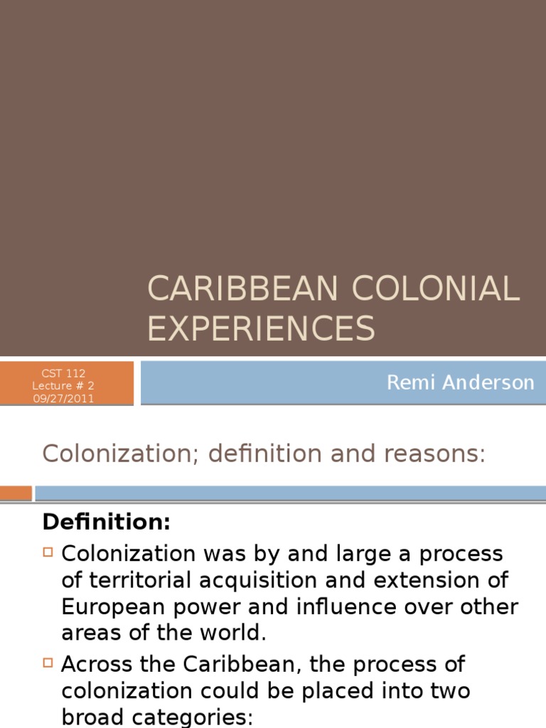 Caribbean Colonial Experiences | PDF | Colonialism | Plantation