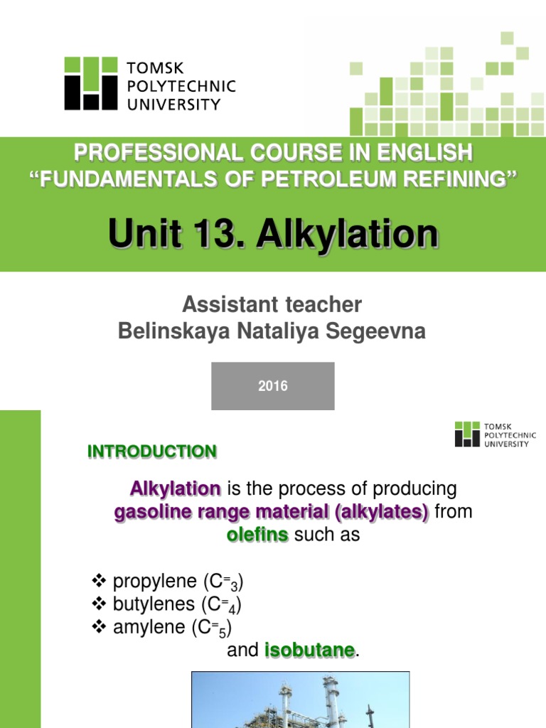 Unit 13. Alkylation: Professional Course in English "Fundamentals of ...