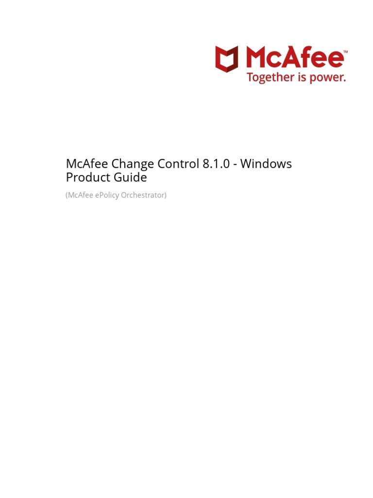 Mcafee Change Control 8.1.0 - Windows Product Guide | PDF | Windows ...