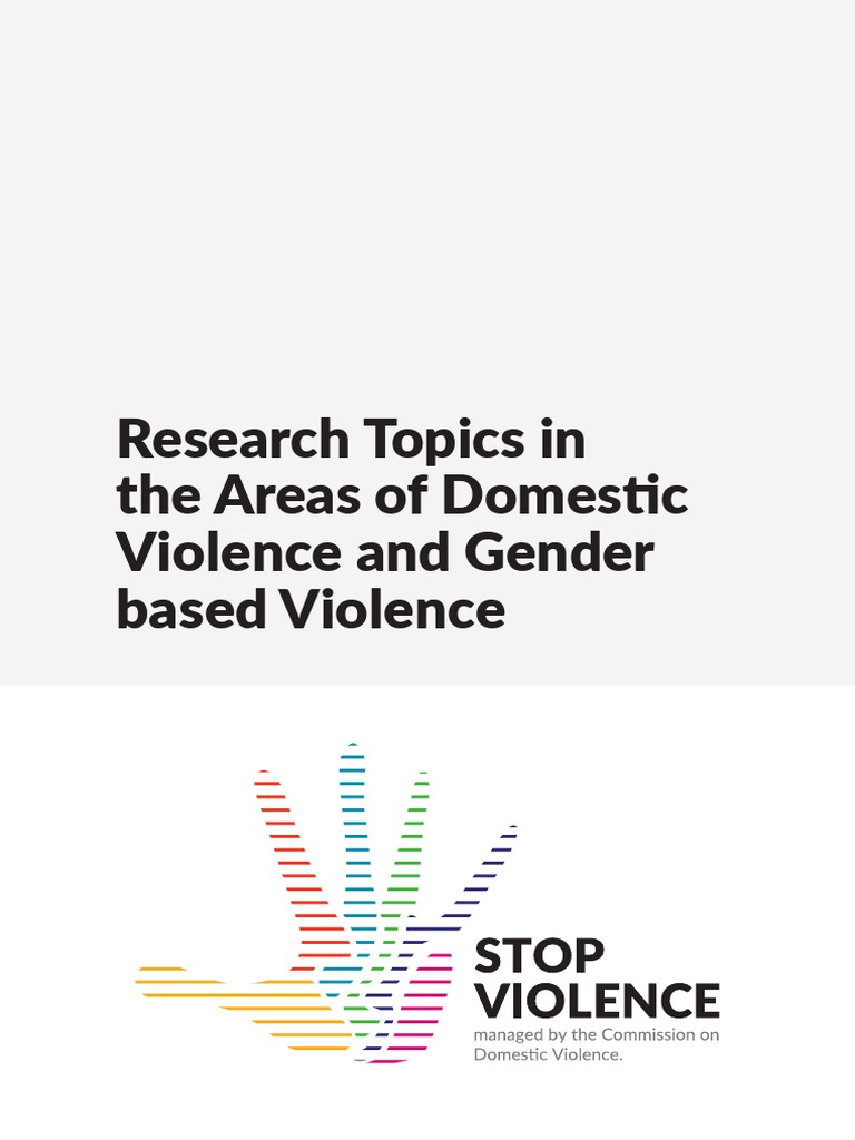 Research Topics in The Areas of Domestic Violence and Gender Based ...