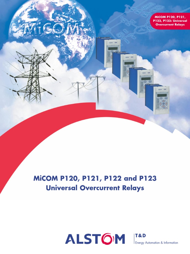 Alstom MiCOM P120, P121, P122 and P123 - Universal Overcurrent Relays ...