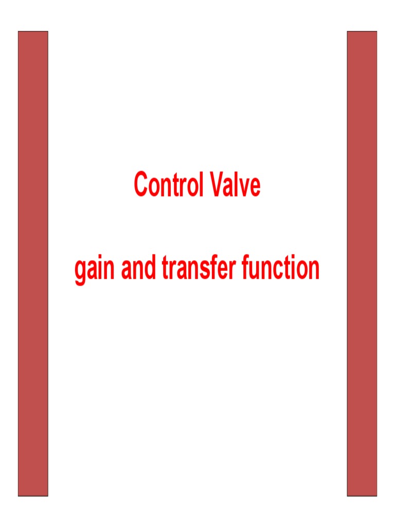 Control Valve - Gain and Transfer Function | PDF