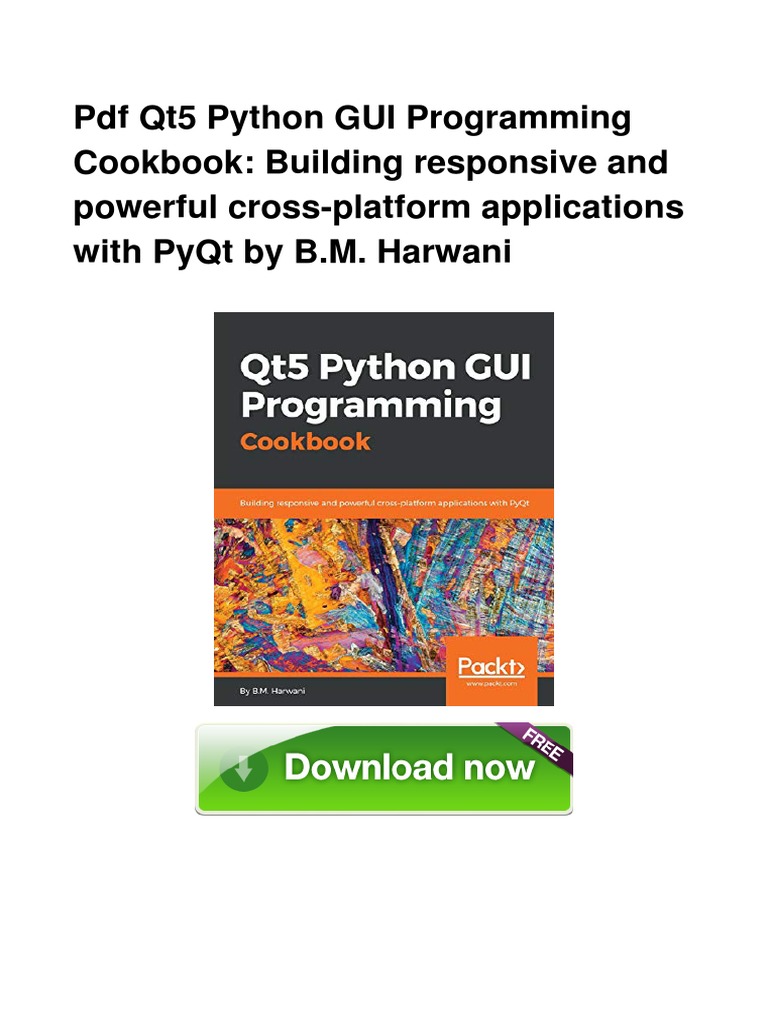 Pdf Qt5 Python Gui Programming Cookbook Building Responsive And 5165