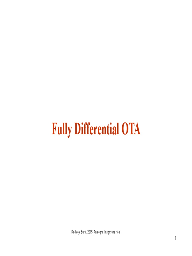 Fully Differential Fully Differential OTA OTA Fully Differential Fully ...